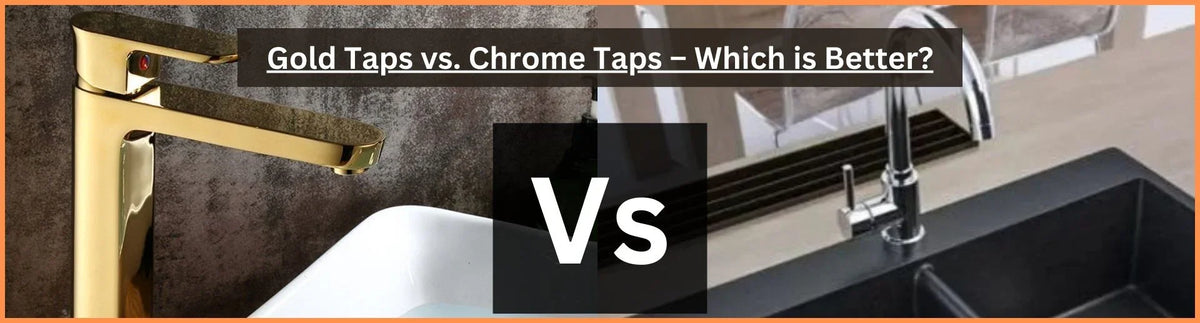 Gold Taps vs Chrome Taps – Which is Better? – Ruhe