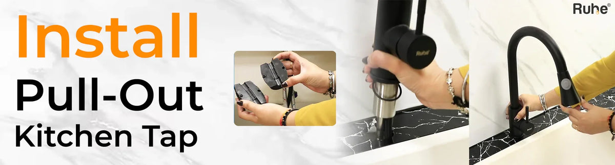 How to Install a Pull-Out Kitchen Tap? – Ruhe