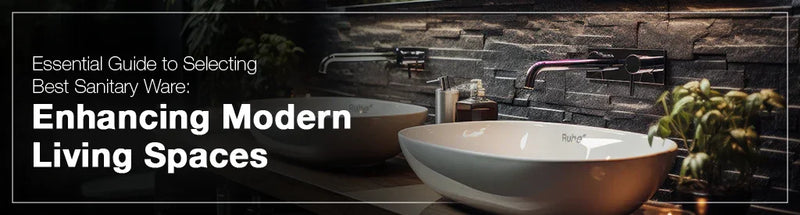 Essential Guide to Selecting Best Sanitary Ware: Enhancing Modern Livi ...