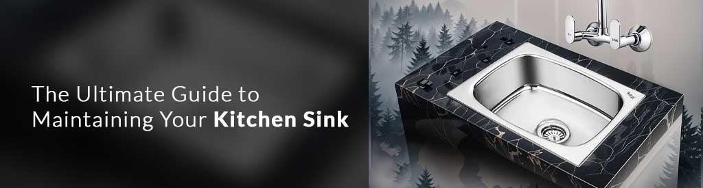 The Ultimate Guide to Maintaining Your Kitchen Sink – Ruhe